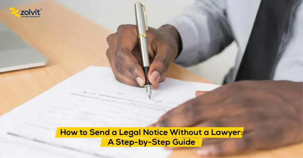 How to Send a Legal Notice Without a Lawyer – Simple Guide