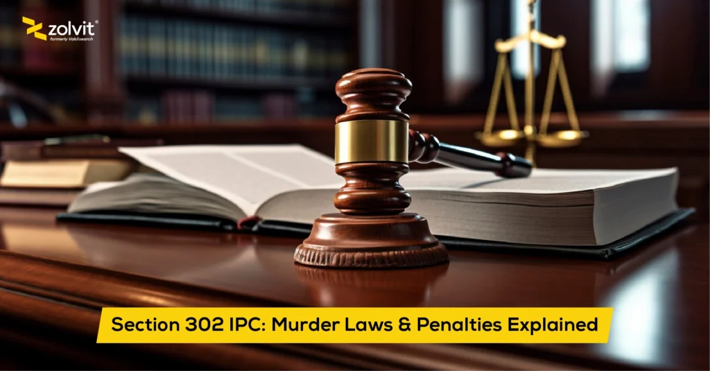 Section 302 IPC: Murder Laws & Punishment in India