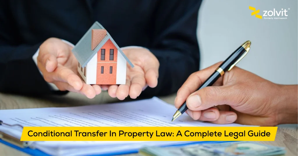 Conditional Transfer in Property Law: Types & Legal Guide