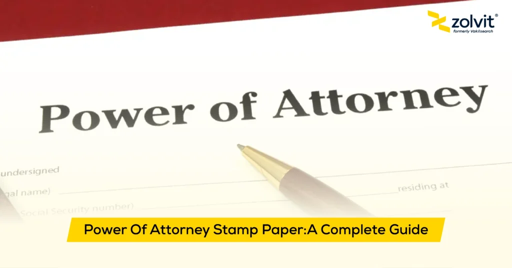 Power of Attorney Stamp Paper Guide: Cost & Online Purchase